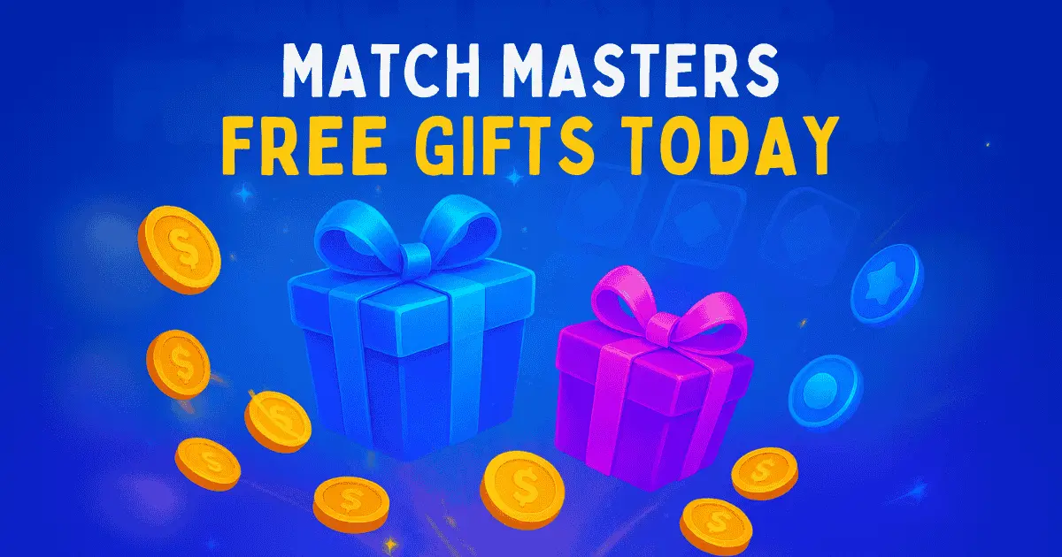 Match Masters Free Gifts Today Daily Rewards April 20, 2026